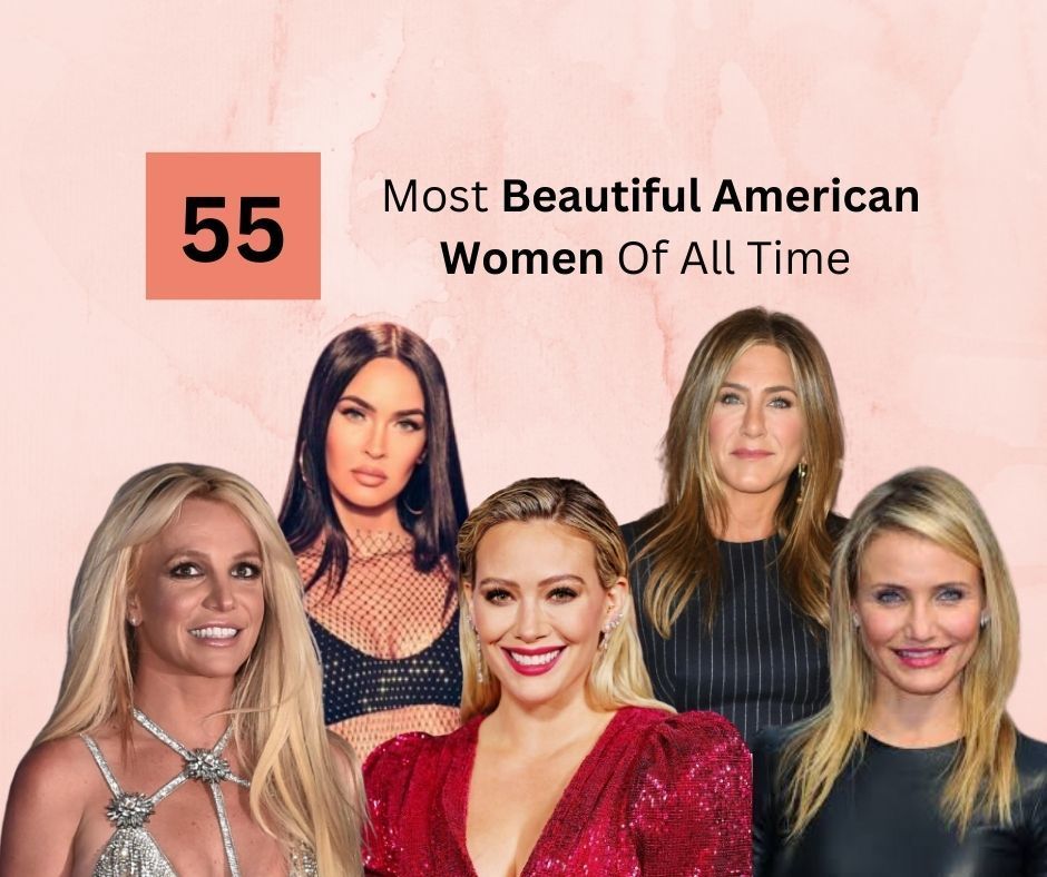 55 Most Beautiful American Women Of All Time | Fabbon