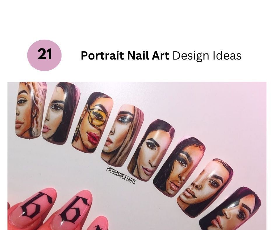 21 Portrait Nail Art Design Ideas Trending In 2023 | Fabbon