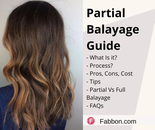 Partial Balayage - Detailed Guide With Pros, Cons, Cost, FAQs 2022 | Fabbon